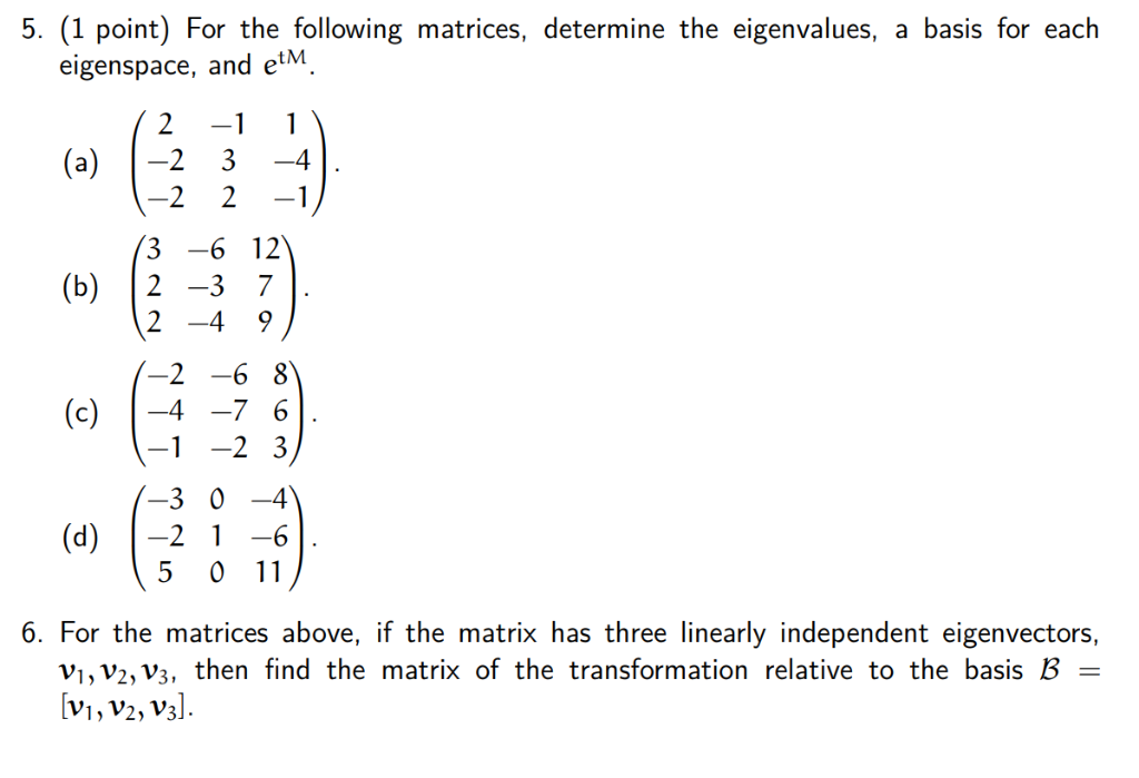 Solved 5. (1 point) For the following matrices, determine | Chegg.com