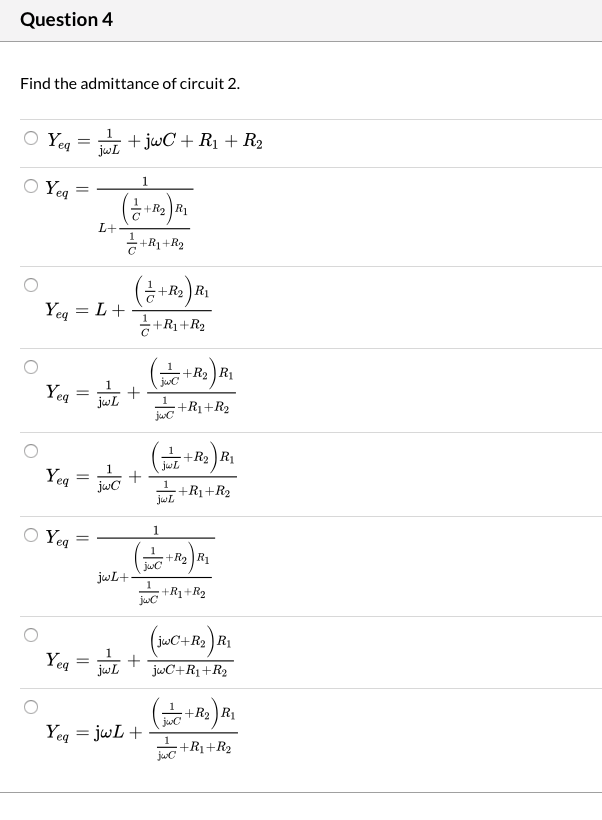 Solved Find the impedances and admittances of the following | Chegg.com