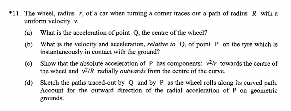 Solved *11. The wheel, radius r, of a car when turning a | Chegg.com
