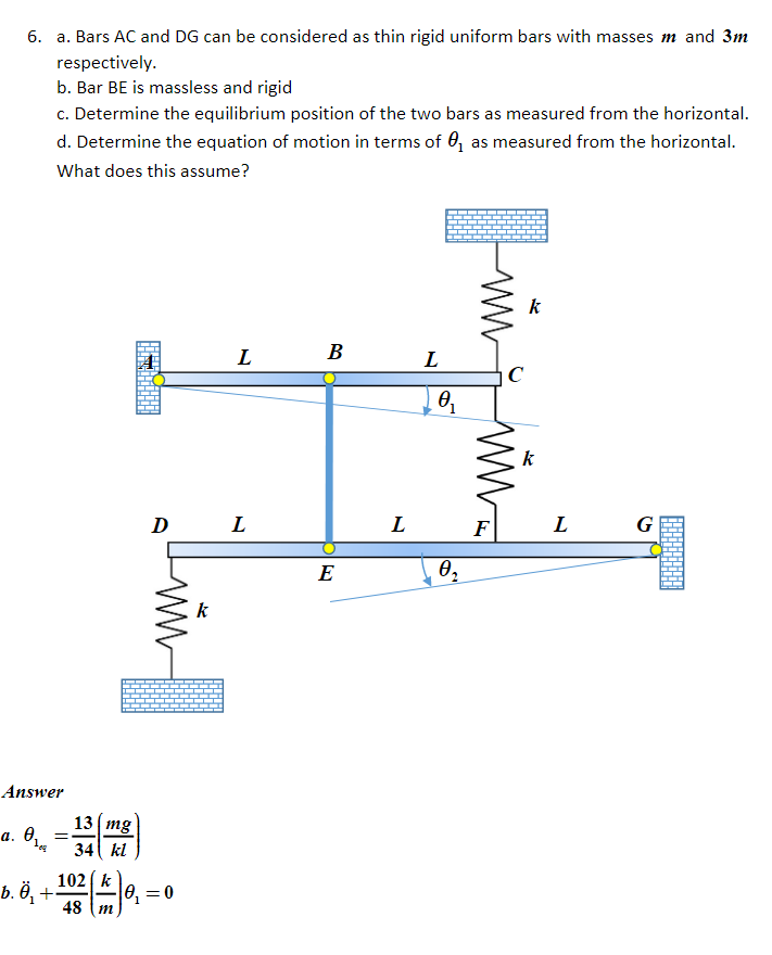 6. a. Bars AC and DG can be considered as thin rigid | Chegg.com