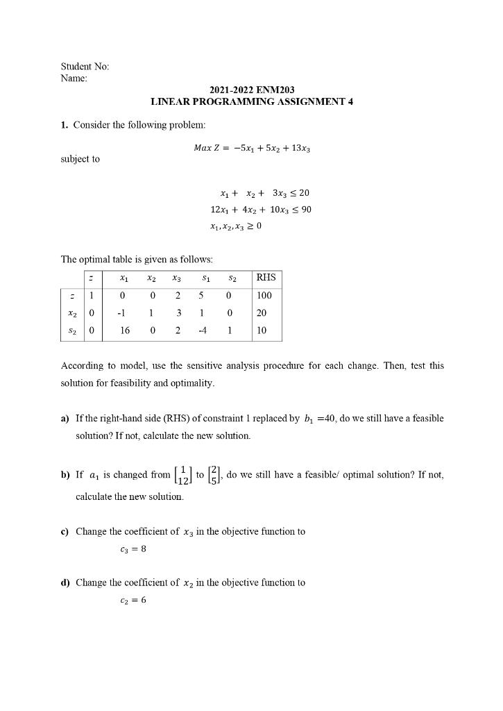 Solved Student No: Name: 2021-2022 ENM203 LINEAR PROGRAMMING | Chegg.com