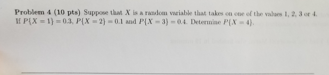 Solved Problem 4 (10 pts) Suppose that X is a random | Chegg.com