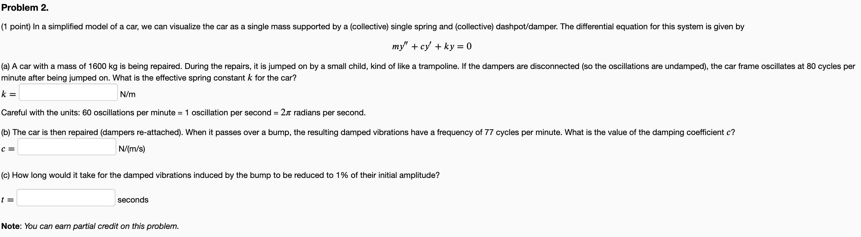 Solved Problem 2. (1 point) In a simplified model of a car, | Chegg.com