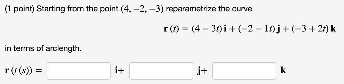 Solved ( 1 point) Starting from the point (4,−2,−3) | Chegg.com