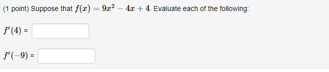 Solved (1 point) Suppose that f(t) = 9x2 - 4x + 4. Evaluate | Chegg.com