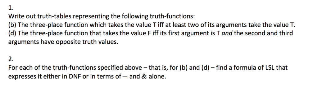 Solved 1. Write out truth-tables representing the following | Chegg.com
