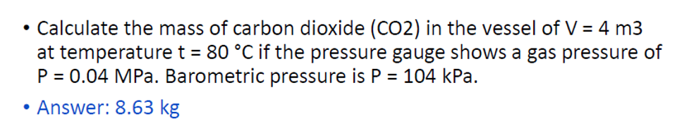 Solved - Calculate the mass of carbon dioxide (CO2) in the | Chegg.com