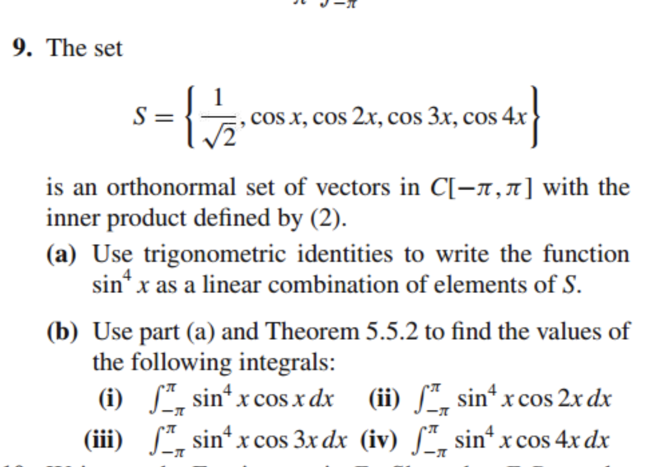 Solved 9. The set S={21,cosx,cos2x,cos3x,cos4x} is an | Chegg.com
