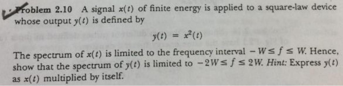 Solved Problem 2.10 A signal x(t) of finite energy is | Chegg.com