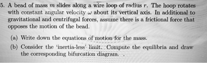 Solved A bead of mass m slides along a wire loop of radius | Chegg.com