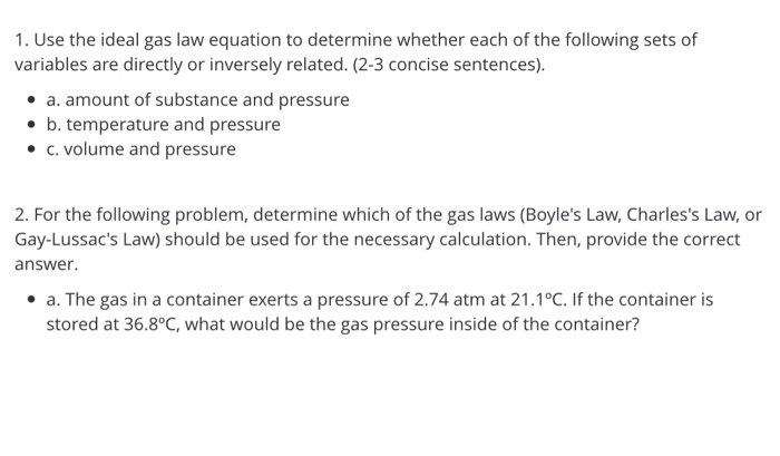 Solved 1. Use the ideal gas law equation to determine | Chegg.com