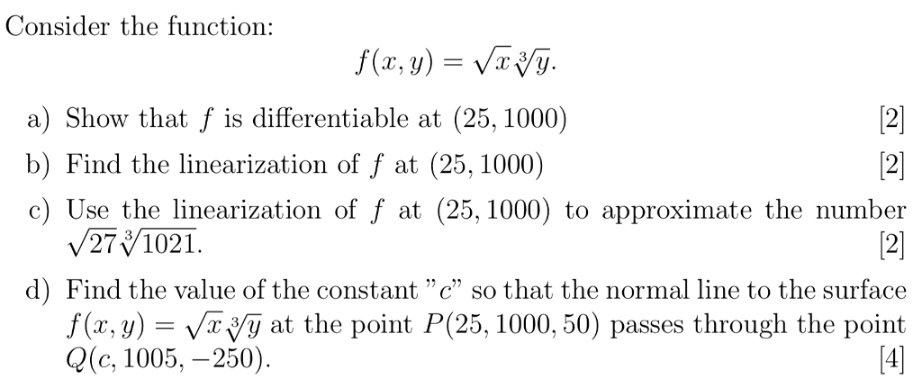 Solved Consider the function: 2) 2 c) Use the linearization | Chegg.com
