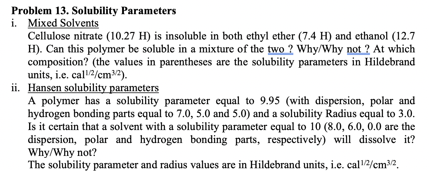 Solved Problem 13. Solubility Parameters i. Mixed Solvents | Chegg.com