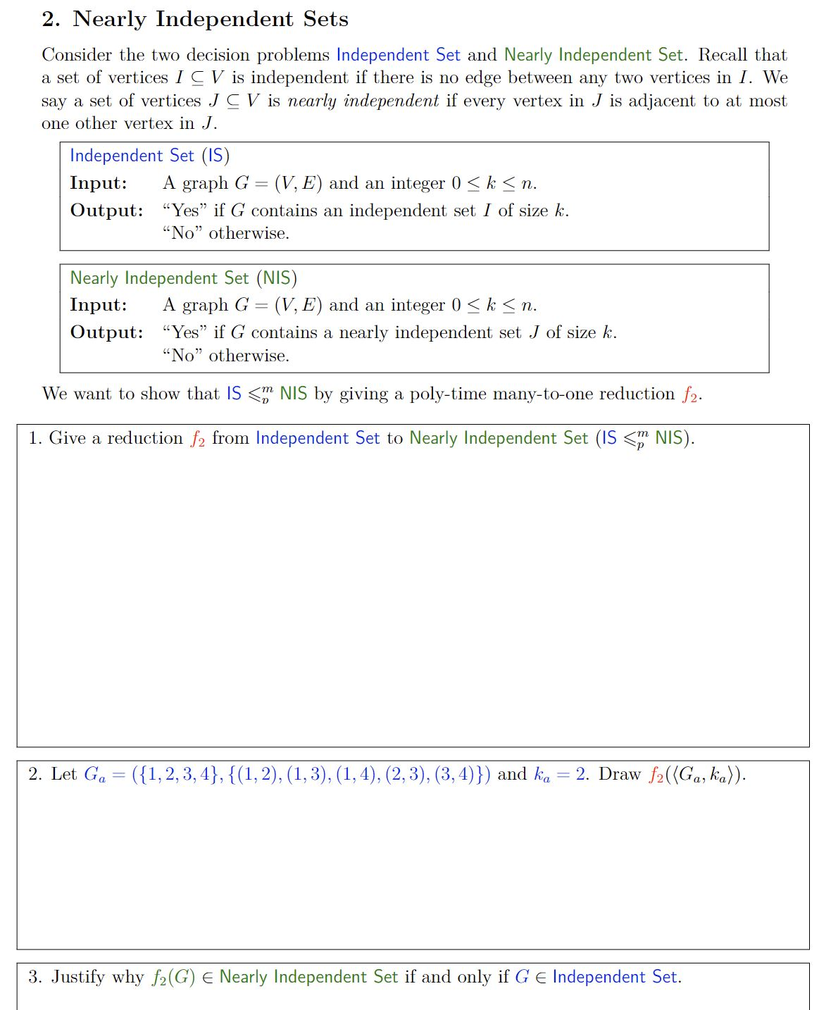Solved Nearly Independent SetsConsider the two decision | Chegg.com