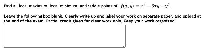 Solved Find all local maximum, local minimum, and saddle | Chegg.com