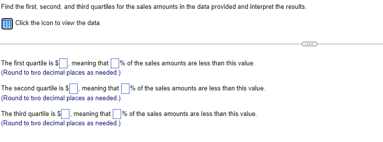 Solved Find the first, second, and third quartiles for the | Chegg.com