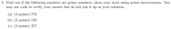 Solved 3. Find out if the following numbers are prime | Chegg.com