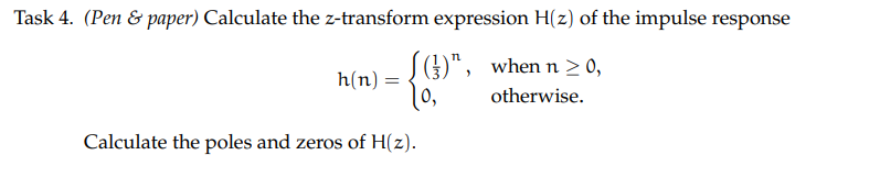 Solved Task 4. (Pen E paper) Calculate the z-transform | Chegg.com