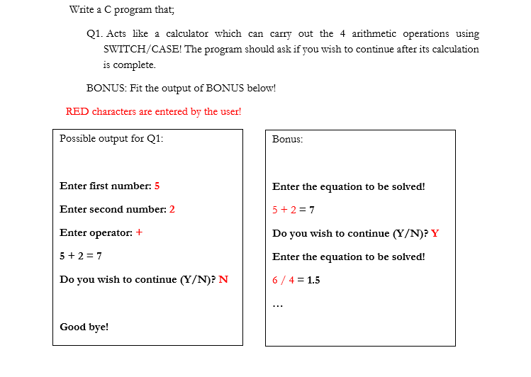 Solved Write a C program that; Q1. Acts like a calculator | Chegg.com