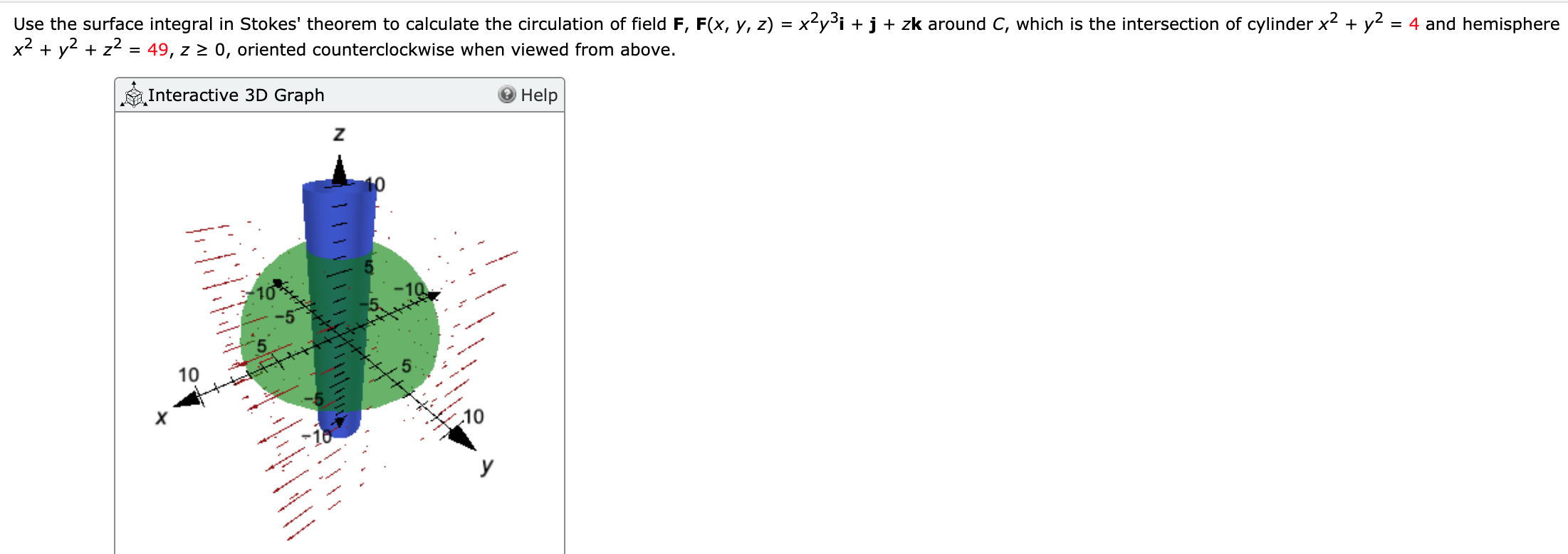 Solved Use the surface integral in Stokes' theorem to | Chegg.com