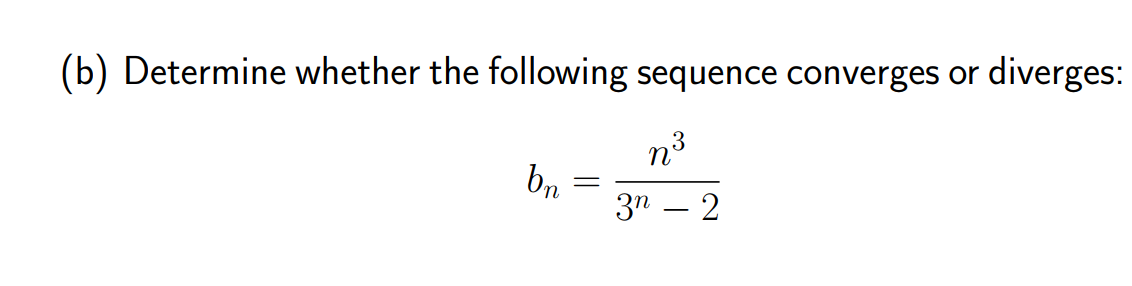 (b) ﻿Determine whether the following sequence | Chegg.com