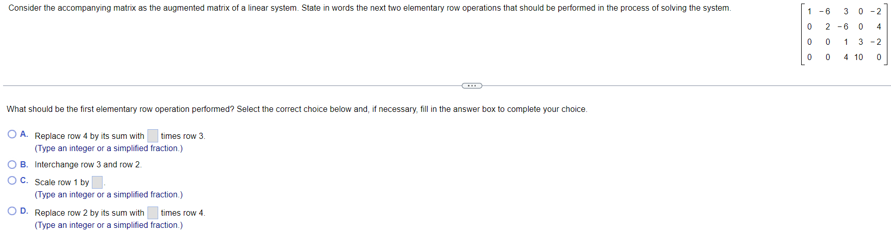 Solved Consider the accompanying matrix as the augmented | Chegg.com