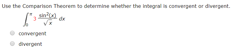 Solved Use the Comparison Theorem to determine whether the | Chegg.com