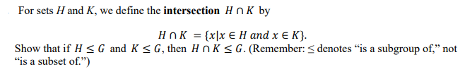 Solved For sets H and K, we define the intersection H∩K by | Chegg.com