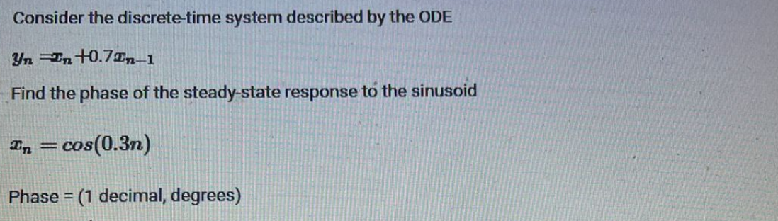 Consider the discrete-time system described by the | Chegg.com