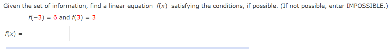 Solved Given the set of information, find a linear equation | Chegg.com