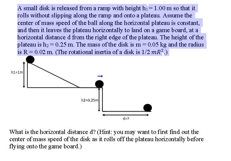 Solved A small disk is released from a ramp with height | Chegg.com