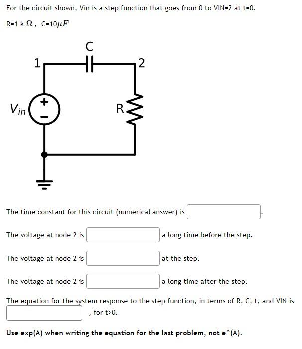 Solved For the circuit shown, Vin is a step function that | Chegg.com