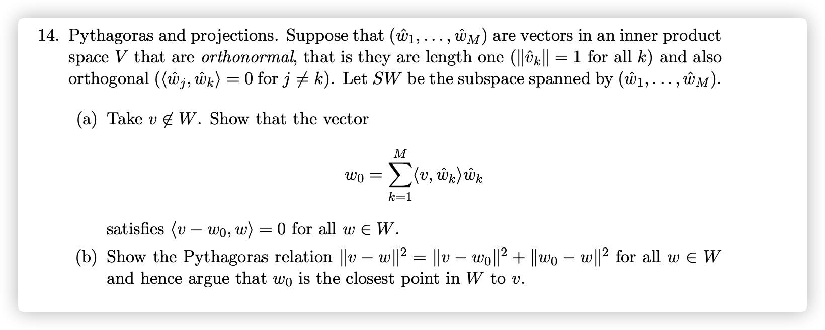 Solved 14. Pythagoras and projections. Suppose that (ŵ1, WM) | Chegg.com