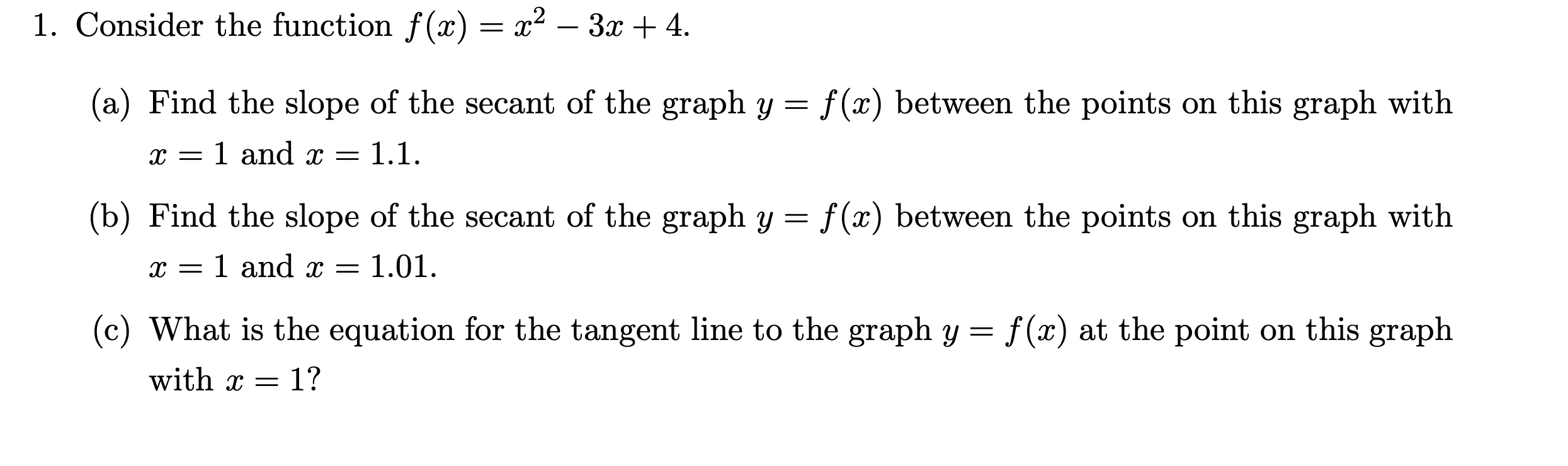 Solved Consider the function f(x)=x2-3x+4.(a) ﻿Find the | Chegg.com