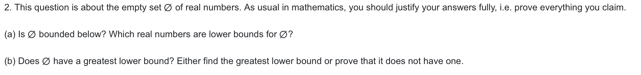 Solved 2. This question is about the empty set Ø of real | Chegg.com