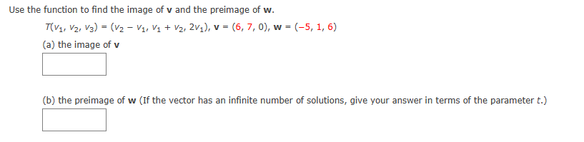 Solved Use the function to ﻿find the image of v ﻿and the | Chegg.com