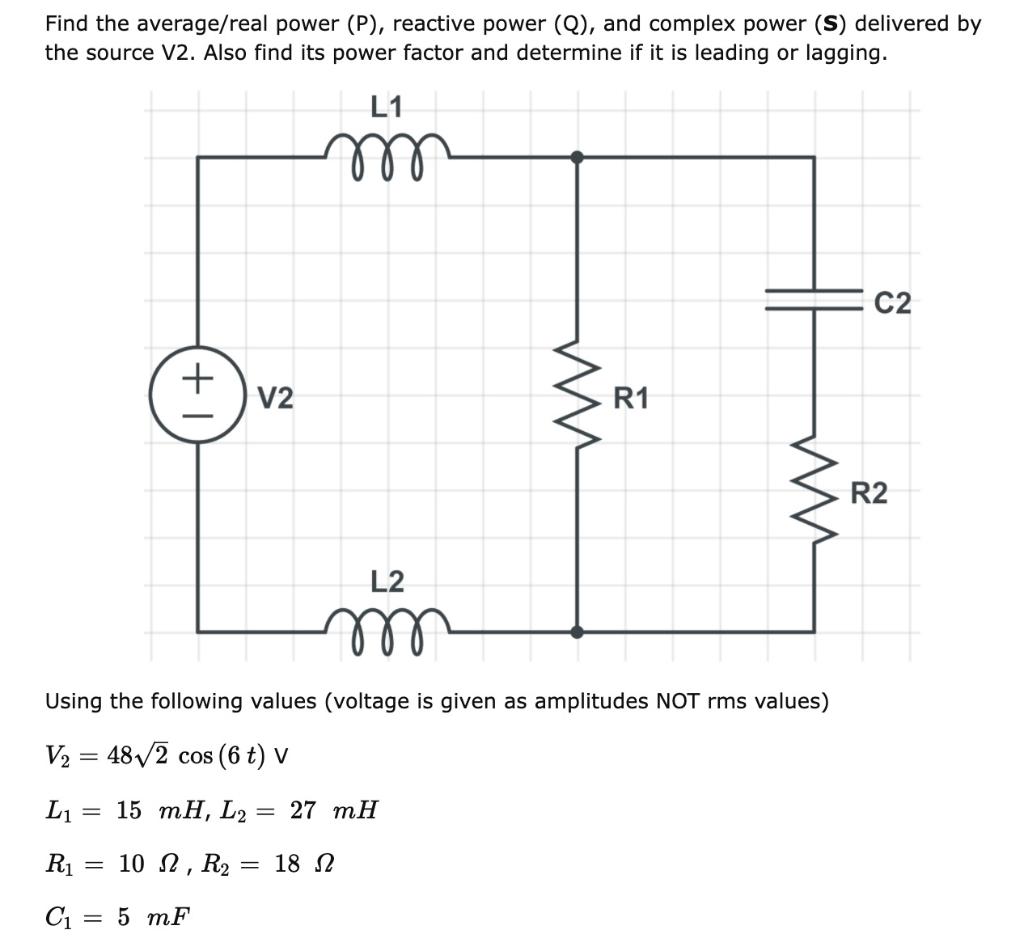 Find the average/real power (P), reactive power (Q), | Chegg.com