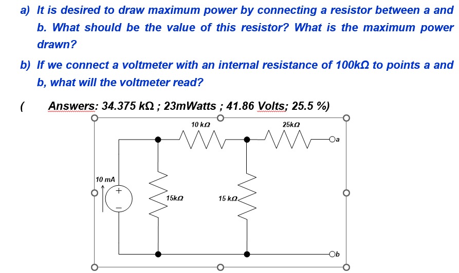 Solved a) It is desired to draw maximum power by connecting | Chegg.com