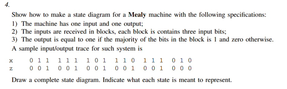 Solved 4. ﻿Show how to make a state diagram for a Mealy | Chegg.com