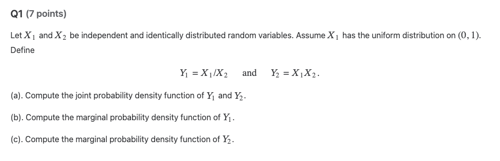 Solved by an EXPERT Q1 (7 ﻿points)Let x1 ﻿and x2 be ﻿independent and ...