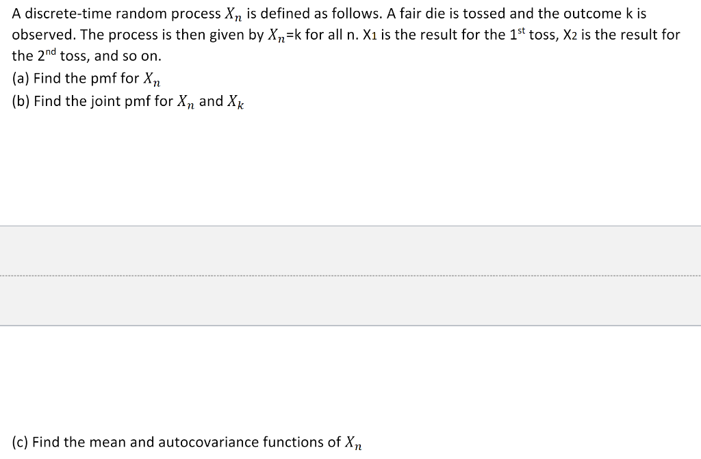 A discrete-time random process Xn is defined as | Chegg.com