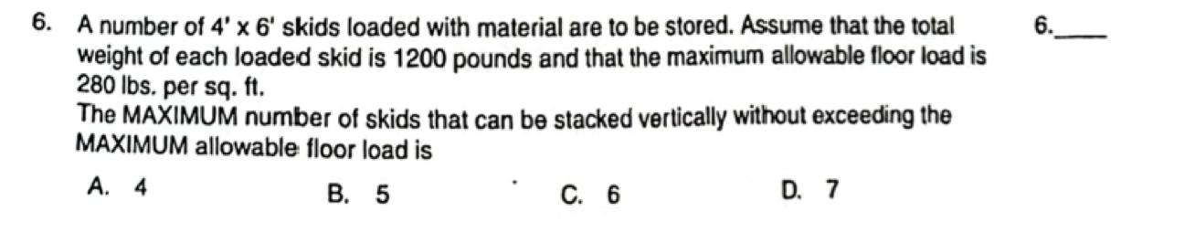 Solved 6. A number of 4′×6′ skids loaded with material are | Chegg.com
