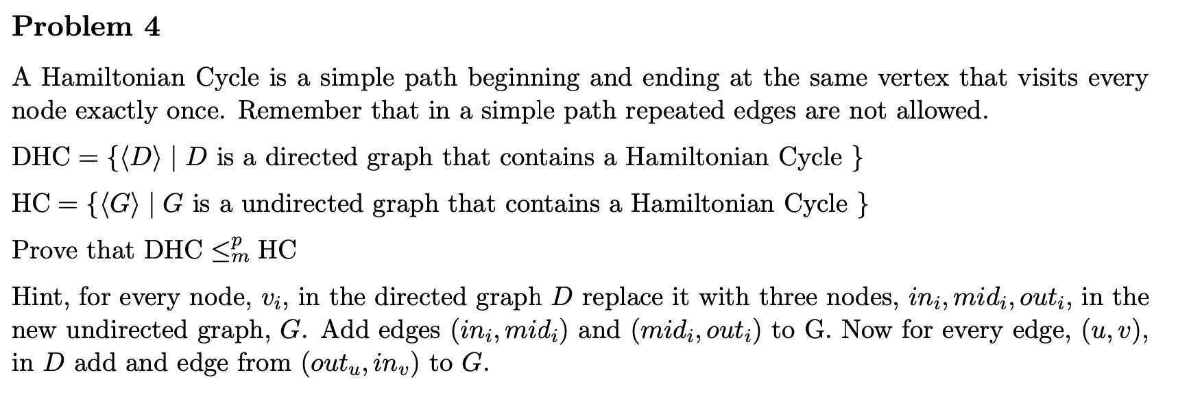 Solved Problem 4 A Hamiltonian Cycle is a simple path | Chegg.com