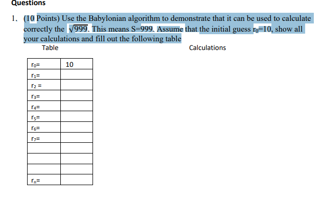 Solved Questions 1. (10 Points) Use the Babylonian algorithm | Chegg.com