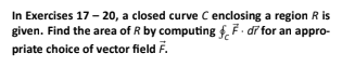 Solved In Exercises 17 – 20, a closed curve C enclosing a | Chegg.com