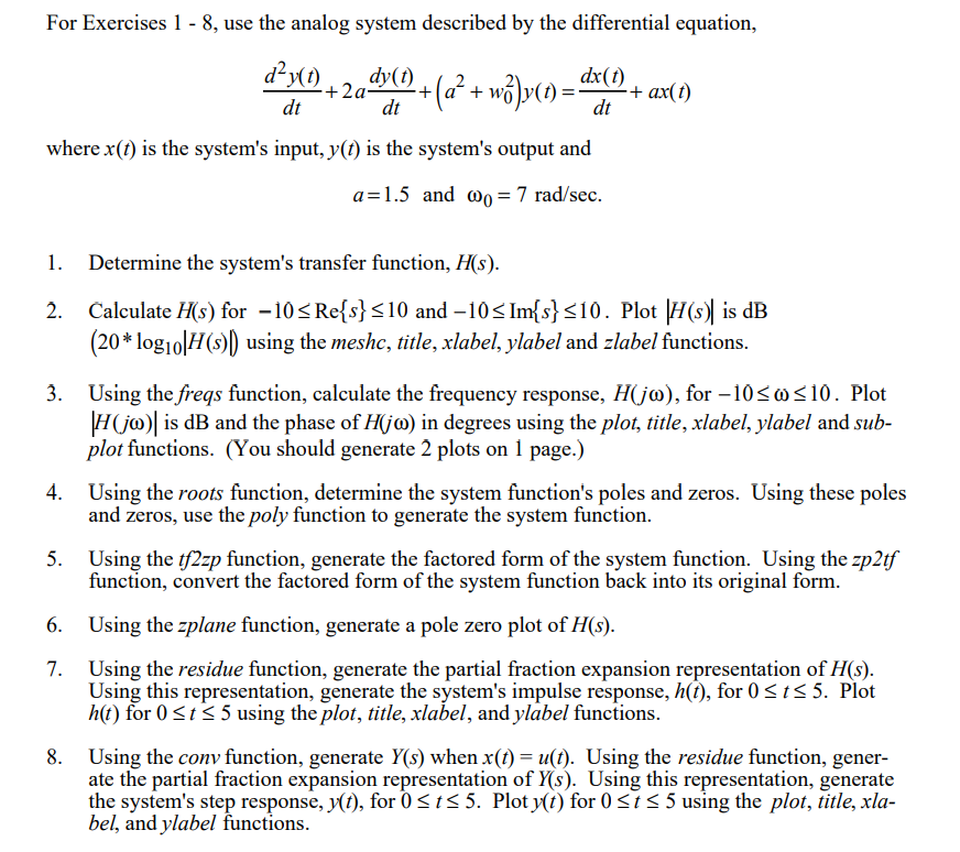 Solved For Exercises 1−8, use the analog system described by | Chegg.com