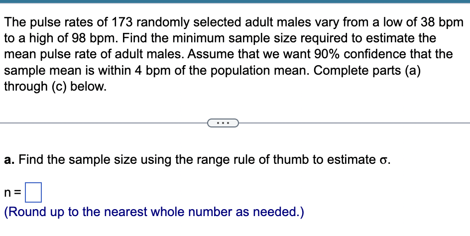 Solved a. Find the sample size using the range rule of thumb | Chegg.com