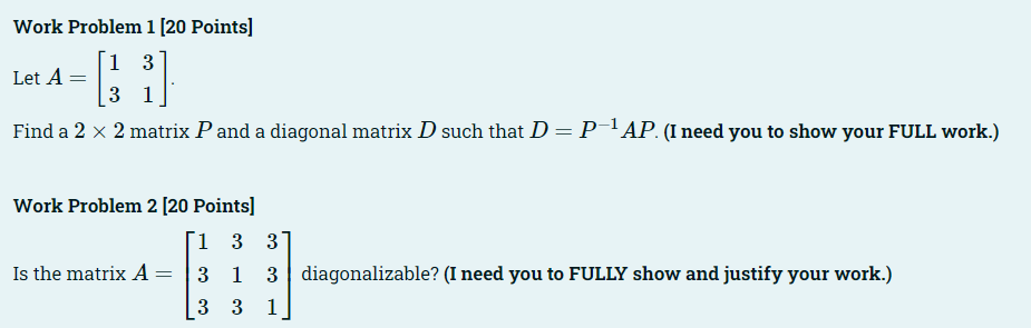 Solved Work Problem 1 [20 Points] 1 3 Let A= 3 Find a 2 x 2 | Chegg.com