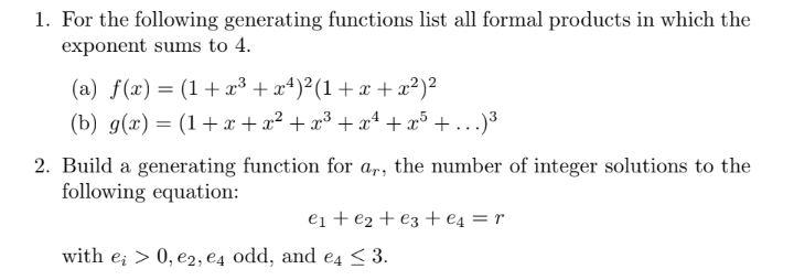 Solved 1. For the following generating functions list all | Chegg.com