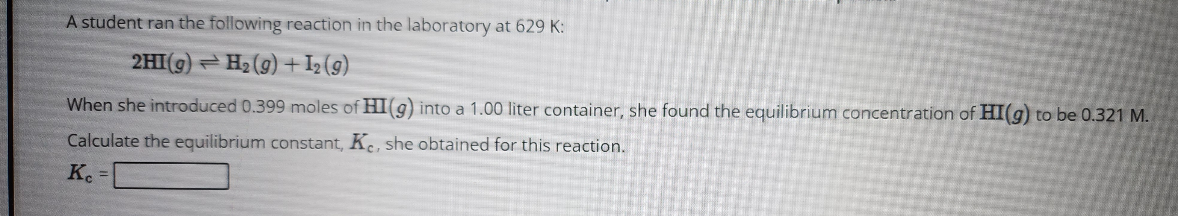 Solved Calculate K from initial plus one final | Chegg.com